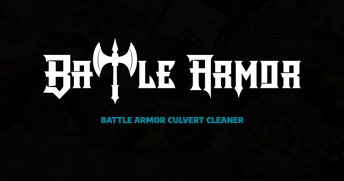 Battle Armor Culvert Cleaner - Clean and Repair Culverts - Battle Armor ...